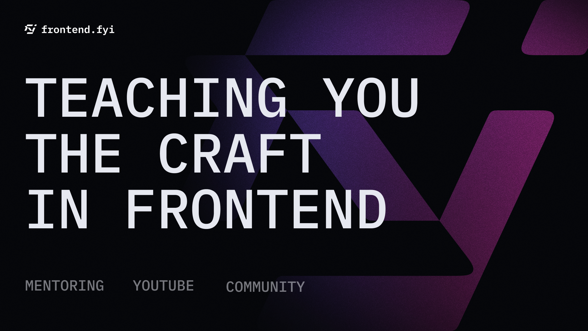 Teaching you the craft of frontend – Frontend.FYI